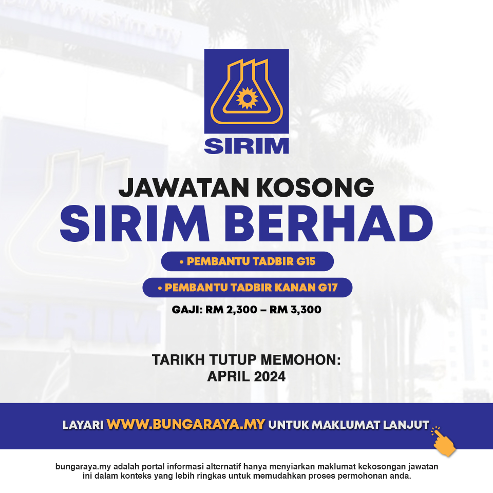 Jawatan Kosong SIRIM BERHAD April 2024 - Pembantu Tadbir Kanan G17 ...